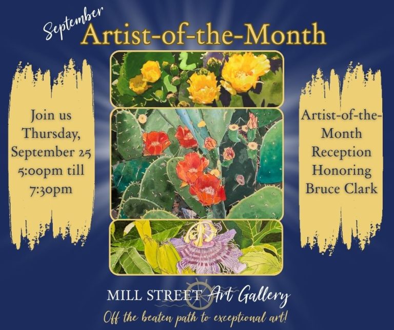 Mill Street Art Gallery - September, Artist of the Month Reception ...